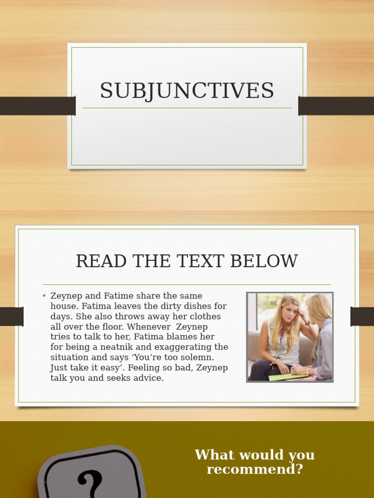 Subjunctives Presentation | PDF | Verb | Semantic Units