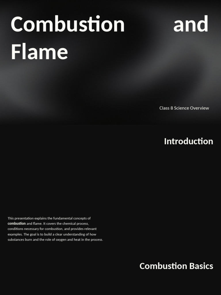 Combustion and Flame Basics for Students | PDF | Combustion | Fires
