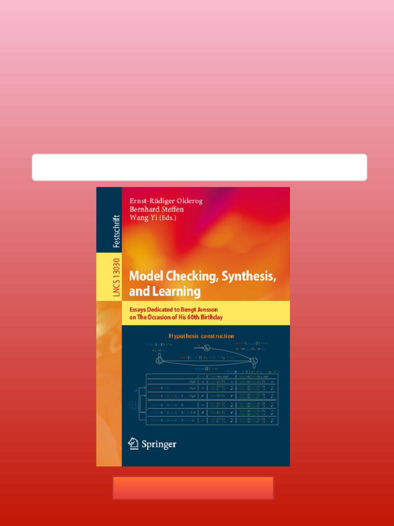 Model Checking Synthesis and Learning Essays Dedicated to Bengt Jonsson ...
