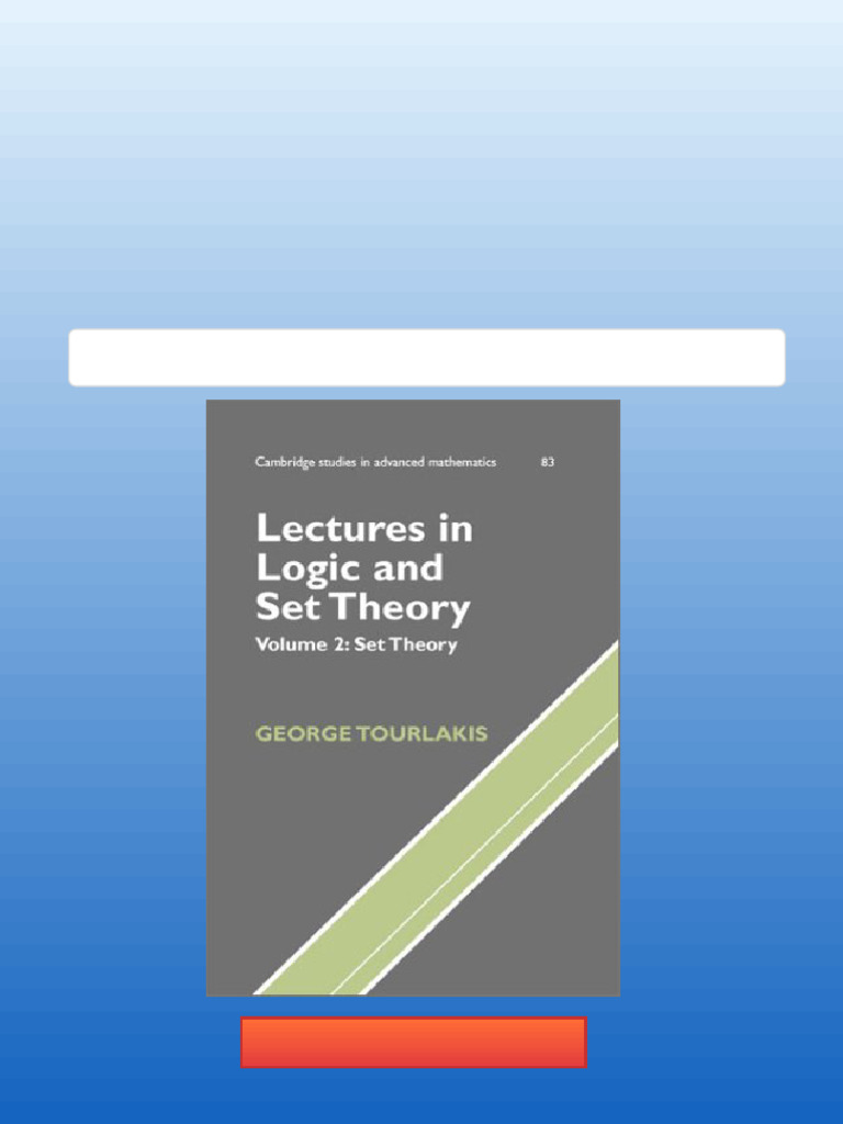 Lectures in Logic and Set Theory Volume 2 Set Theory 1st Edition George ...
