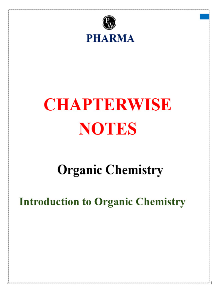 Introduction To Organic Chemstry: Chapter Notes | PDF