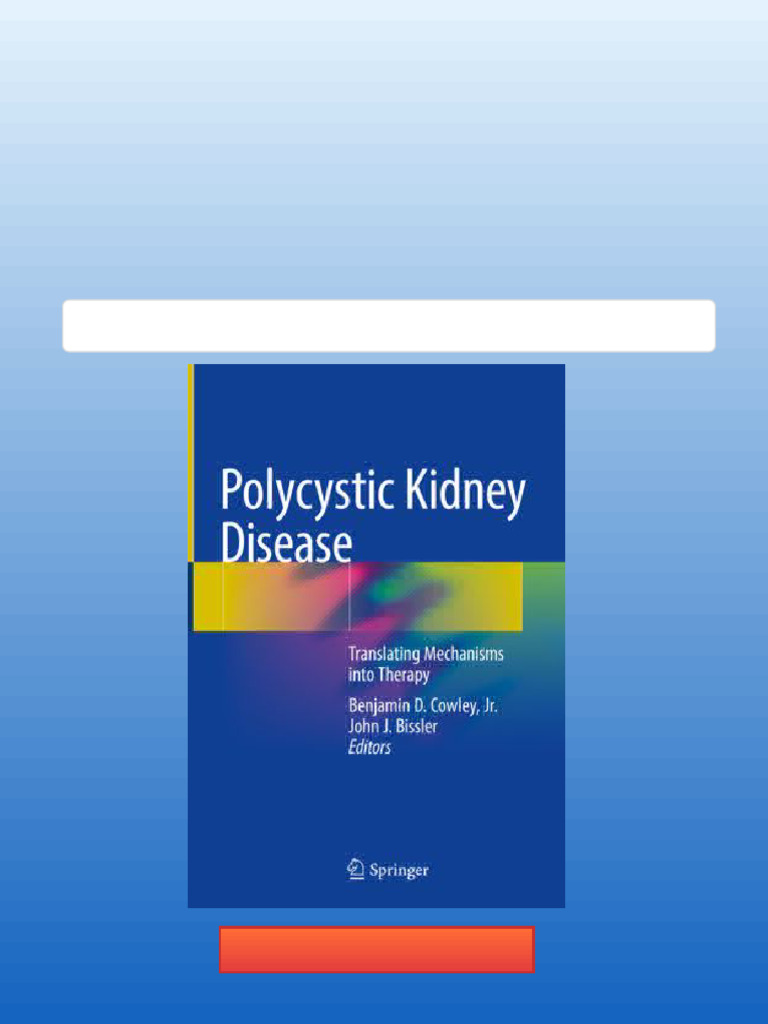 Polycystic Kidney Disease Benjamin D. Cowley All Chapters Available ...