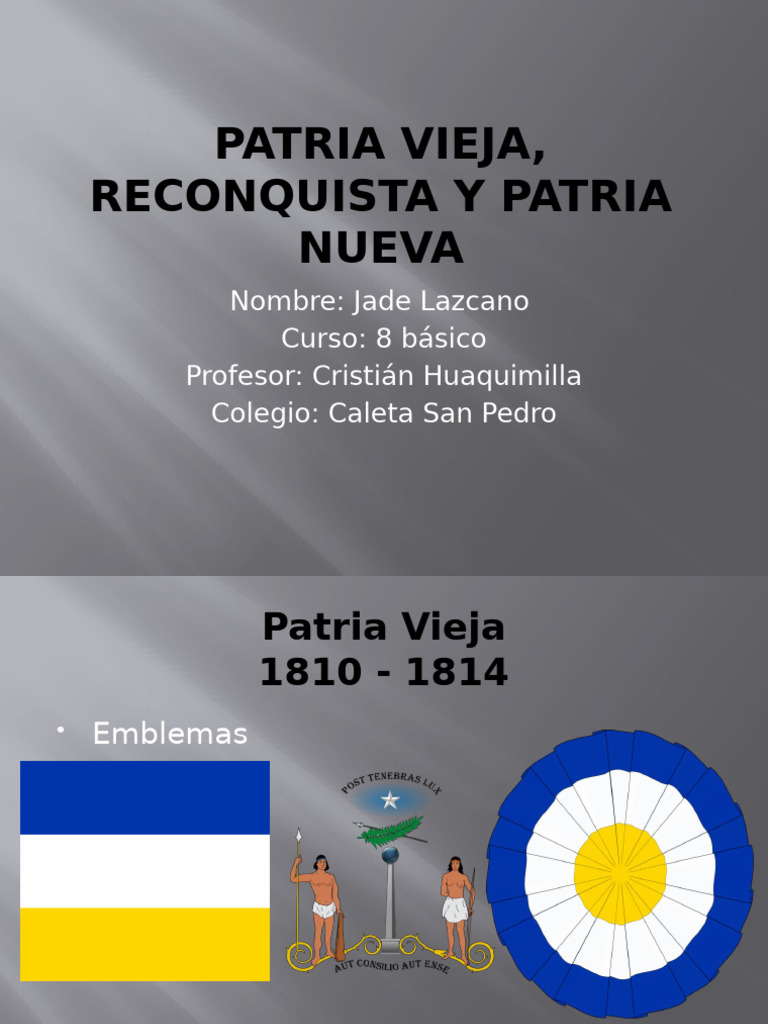Patria Vieja, Reconquista y Patria Nueva | PDF