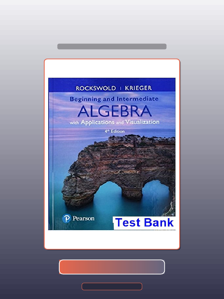 Official Test Bank Beginning and Intermediate Algebra With Applications ...
