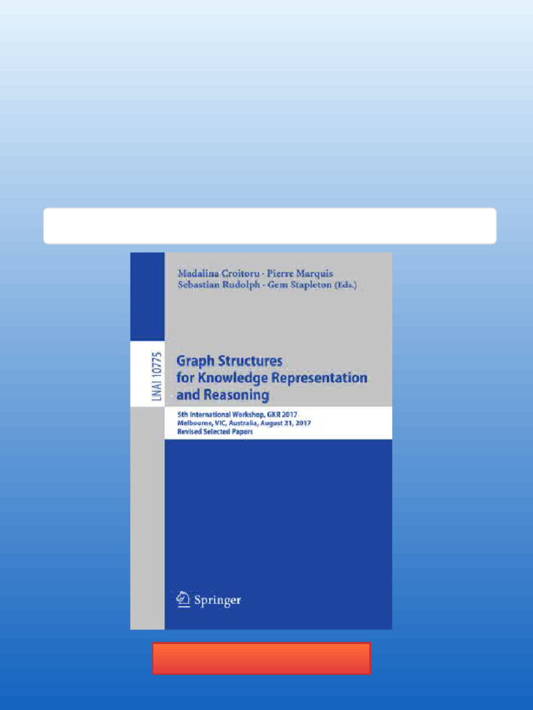 Graph Structures For Knowledge Representation and Reasoning Madalina ...