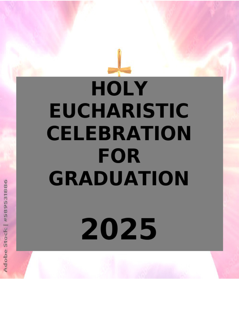 Graduation Eucharistic Celebration 2025 | PDF | Eucharist | God The Father