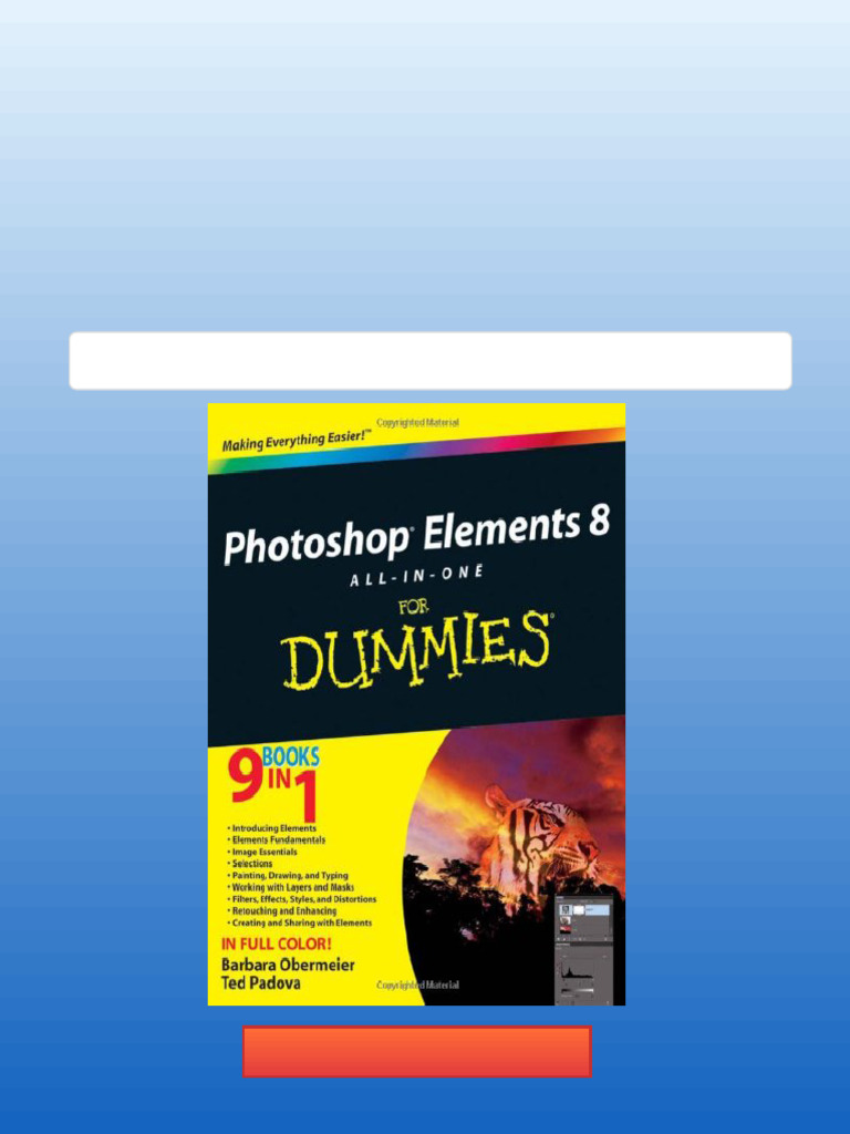 Photoshop Elements 8 All in One For Dummies Barbara Obermeier Online Reading | PDF | Tag ...