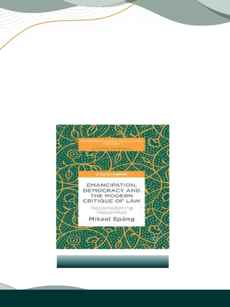 Emancipation, Democracy and the Modern Critique of Law: Reconsidering Habermas 1st Edition ...