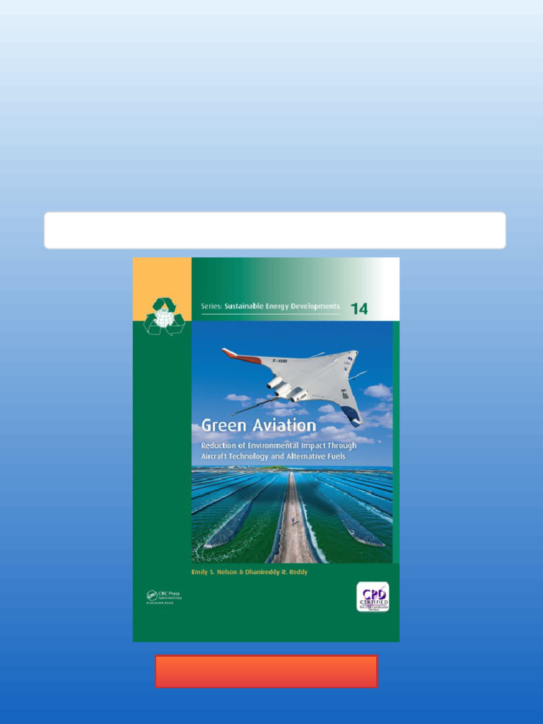 Green Aviation: Reduction of Environmental Impact Through Aircraft ...