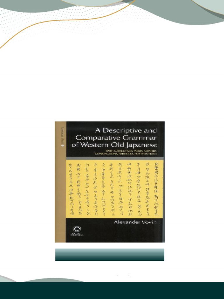 A Descriptive and Comparative Grammar of Western Old Japanese Part 2 ...