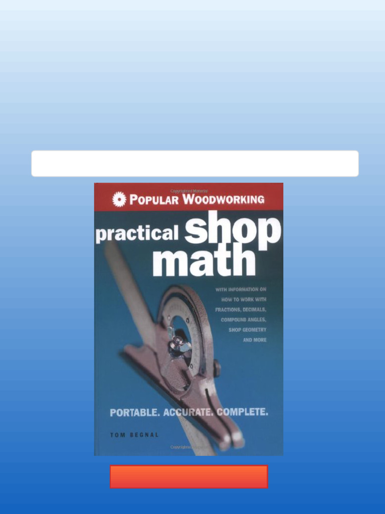 Popular Woodworking Practical Shop Math Portable Accurate Complete 1st ...