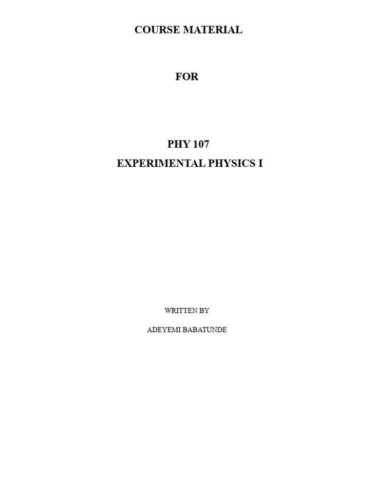Phy 107 (Experimental Physics I) Course Material | PDF | Heat | Observational Error