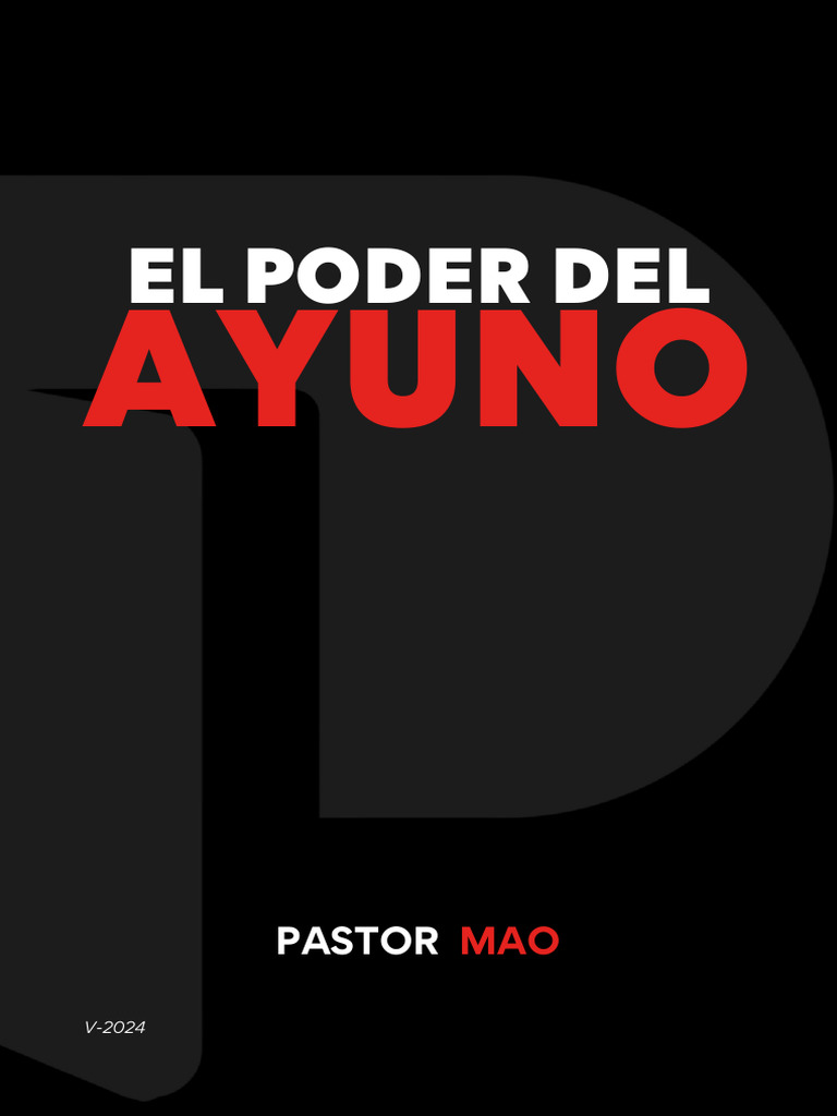 El PODER DEL AYUNO DEL AYUNO - V2024 | PDF | Rápido | Oración