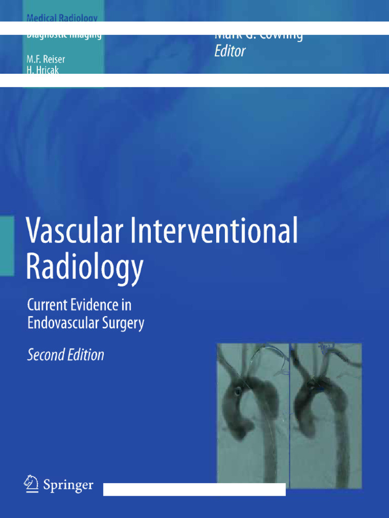 Vascular Interventional Radiology (Current Evidence in Endovascular ...