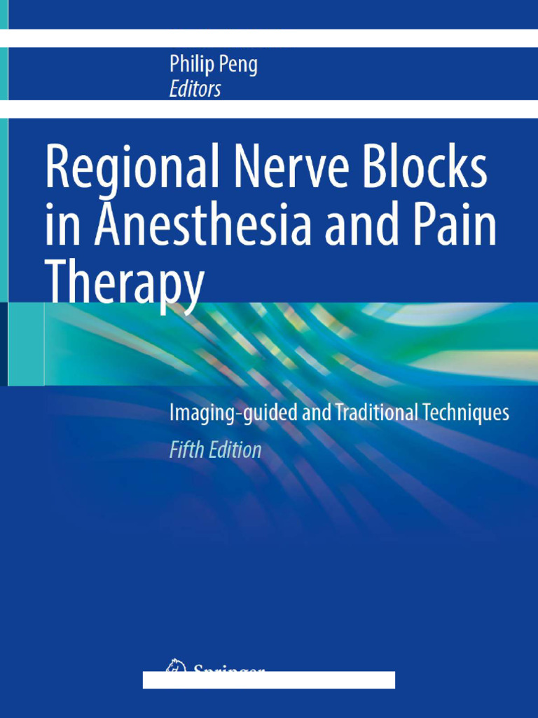 Regional Nerve Blocks in Anesthesia and Pain Therapy (Imaging-Guided ...
