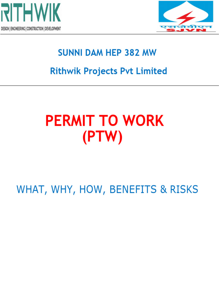 Sunni Dam Hep 382 MW Rithwik Projects PVT Limited: Permit To Work (PTW ...
