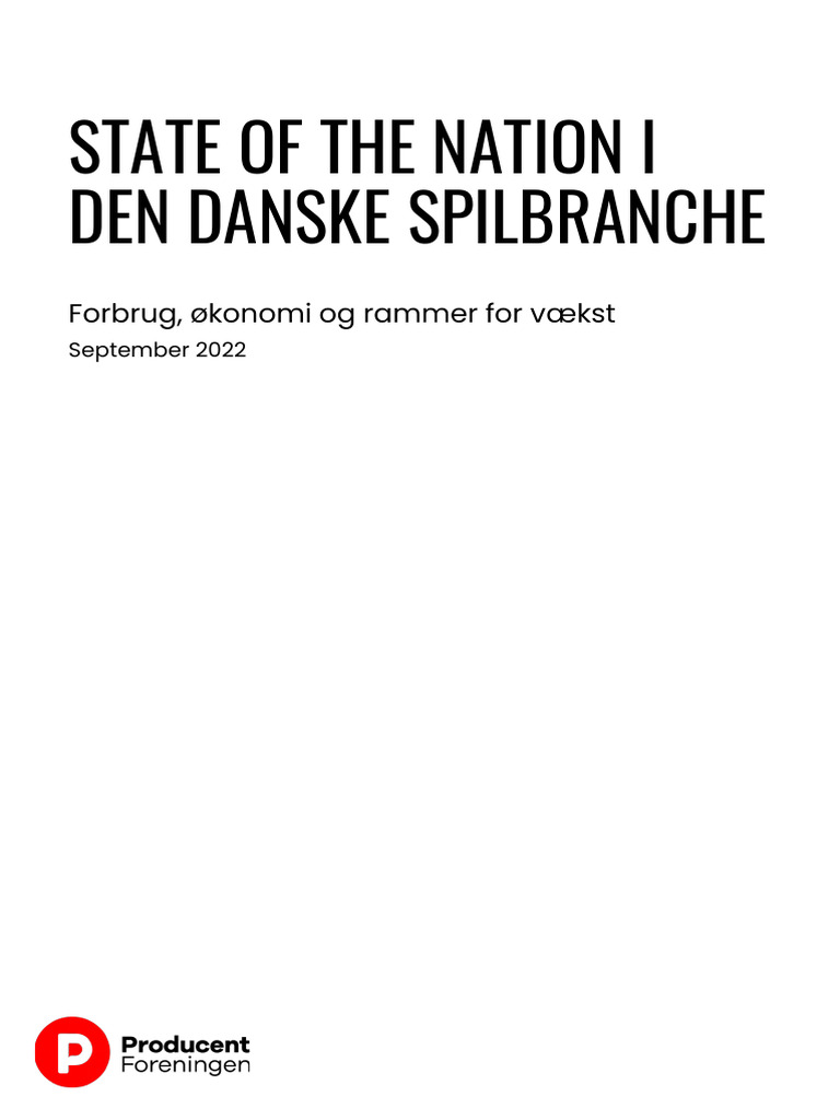 Baggrundsrapport - State of The Nation I Den Danske Spilbranche | PDF