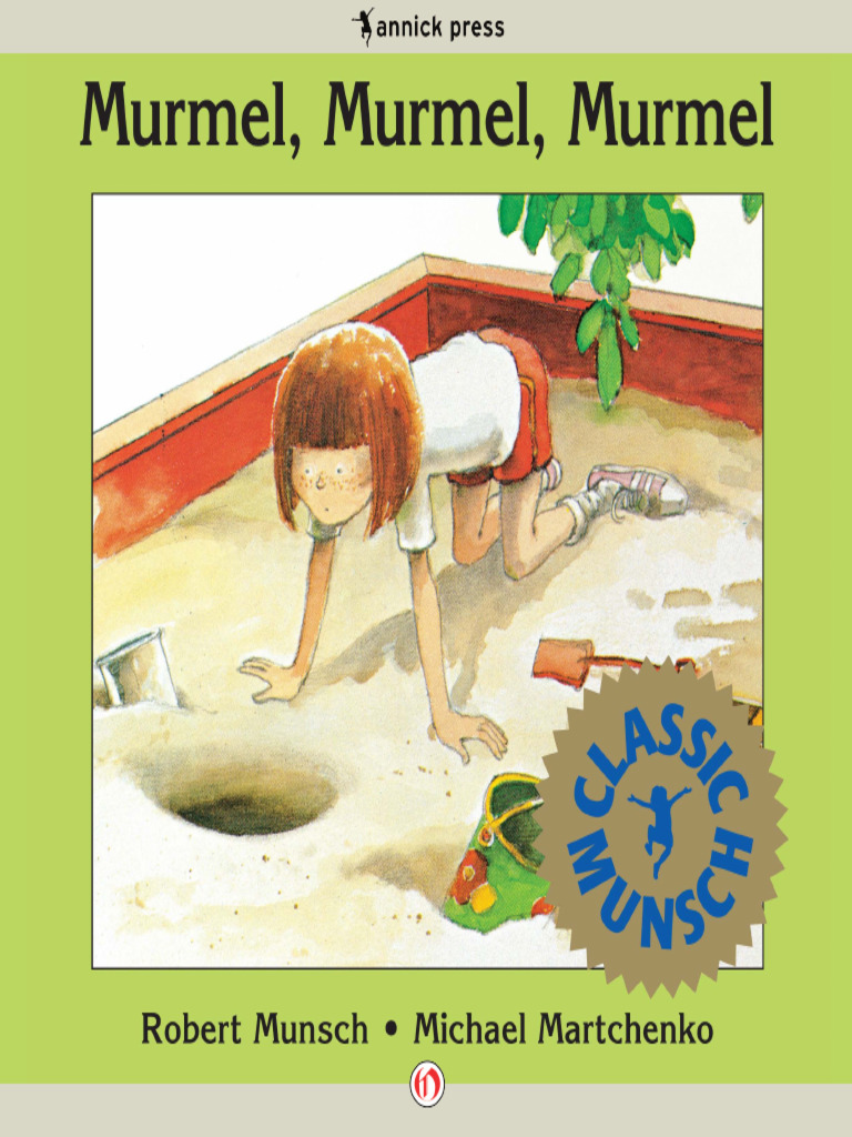 Murmel, Murmel, Murmel (Munsch For Kids) (Munsch, Robert Etc.) (Z ...