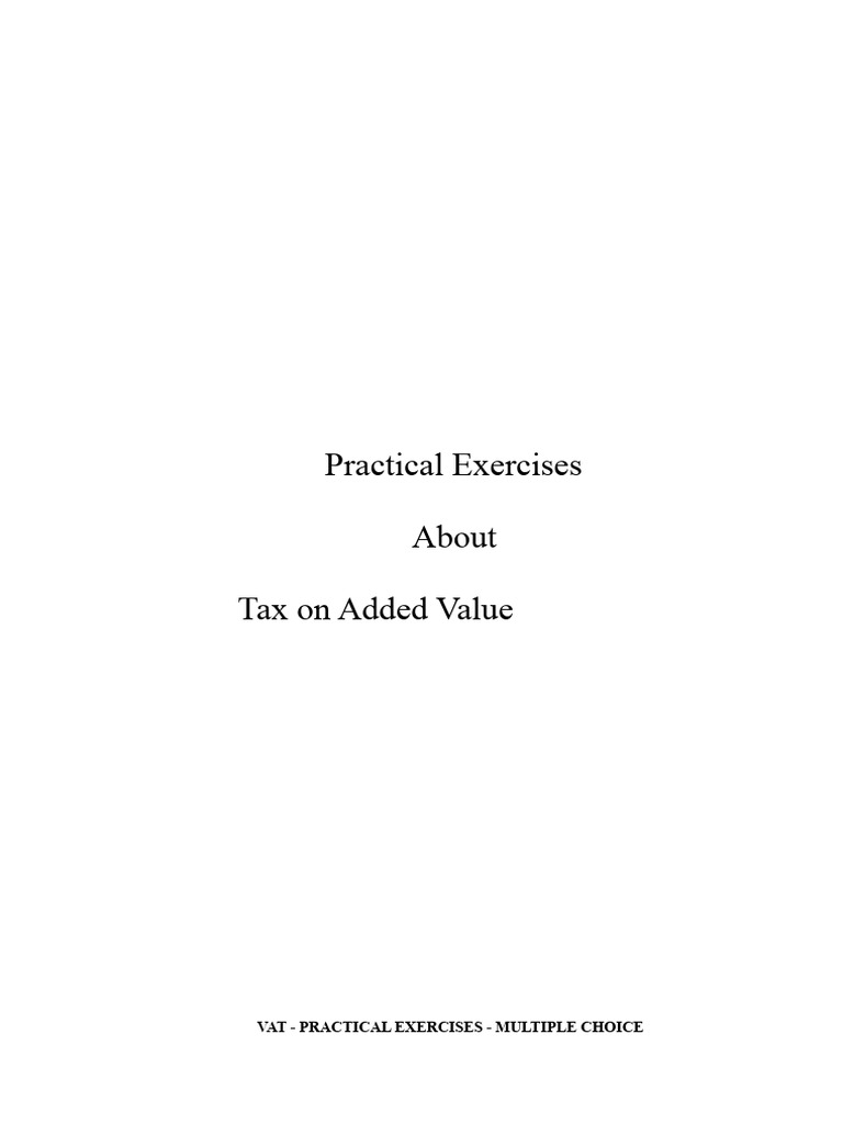 VAT Practical Exercises and Scenarios | PDF | Value Added Tax | Taxes