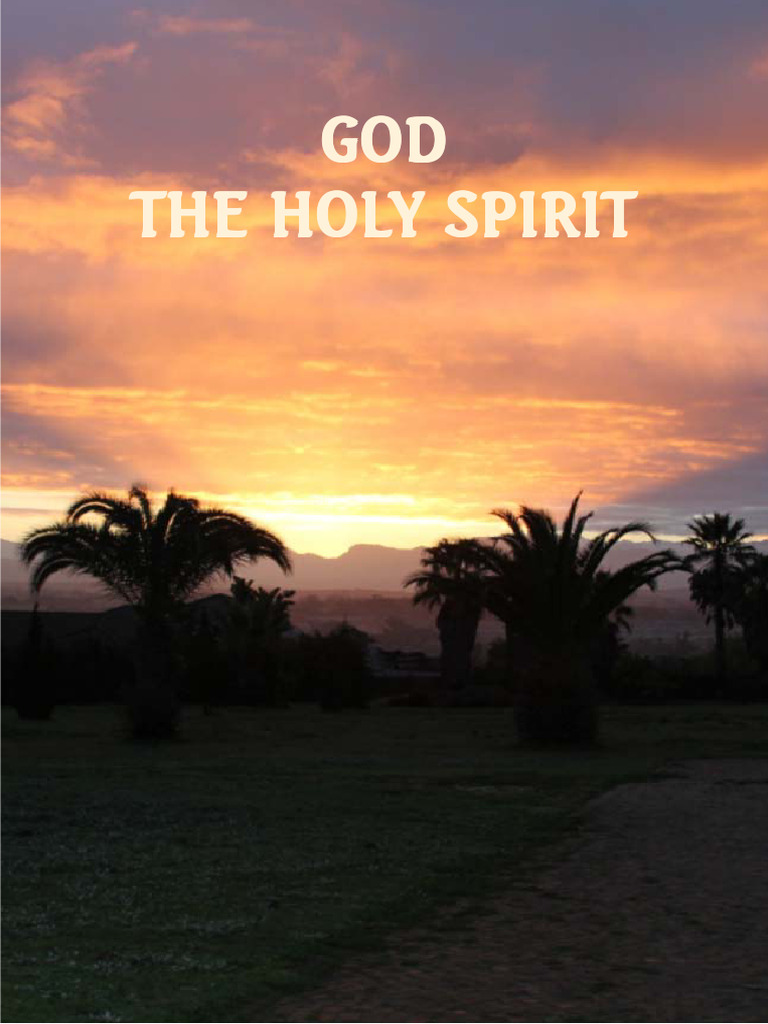 Book 14, God The Holy Spirit, Roger E Dickson | PDF | Faith | God