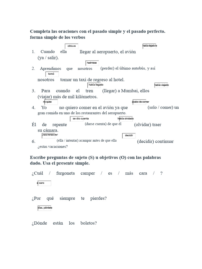 Completa Las Oraciones Con La Forma Del Pasado Simple y El Pasado ...