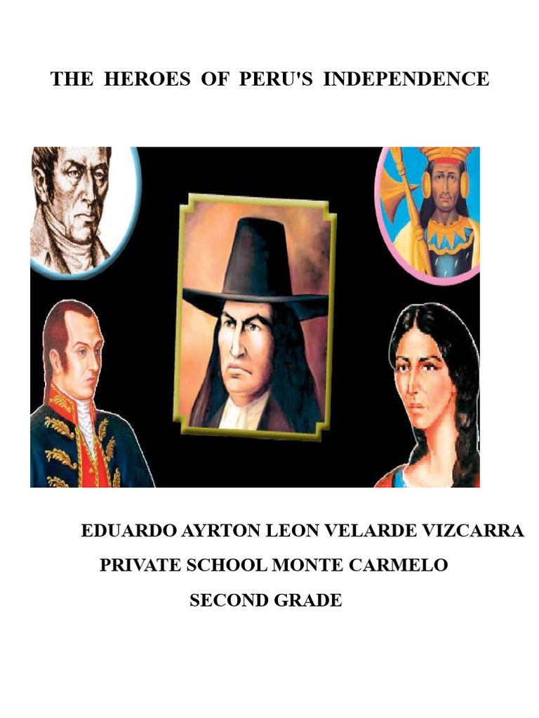 The Heroes of The Independence of Peru | PDF | European Colonization Of ...