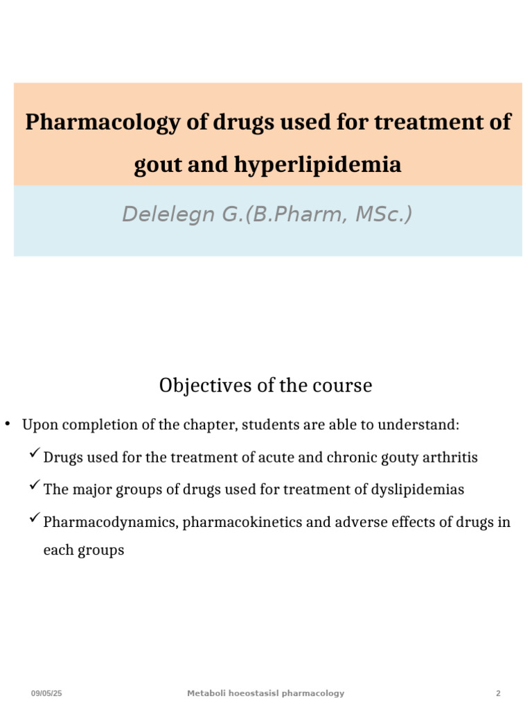Pharmacology of Drugs Used For Treatment of Gout and Hyperlipidemia ...