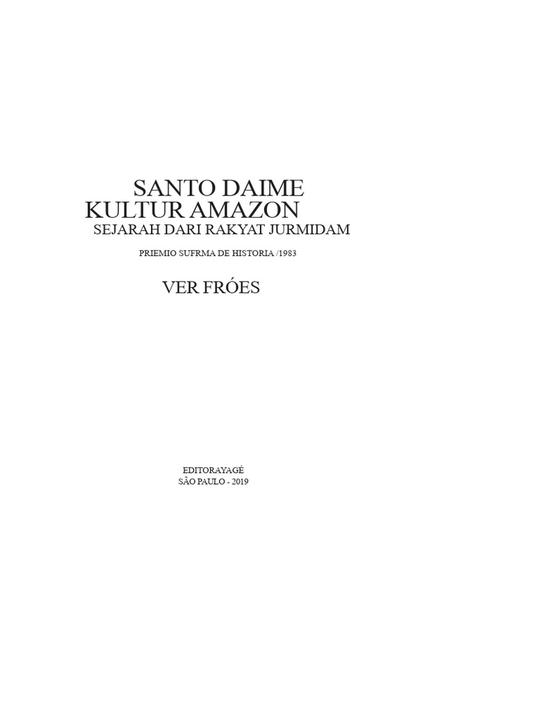 Sejarah Santo Daime dan Rakyat Juramidam | PDF