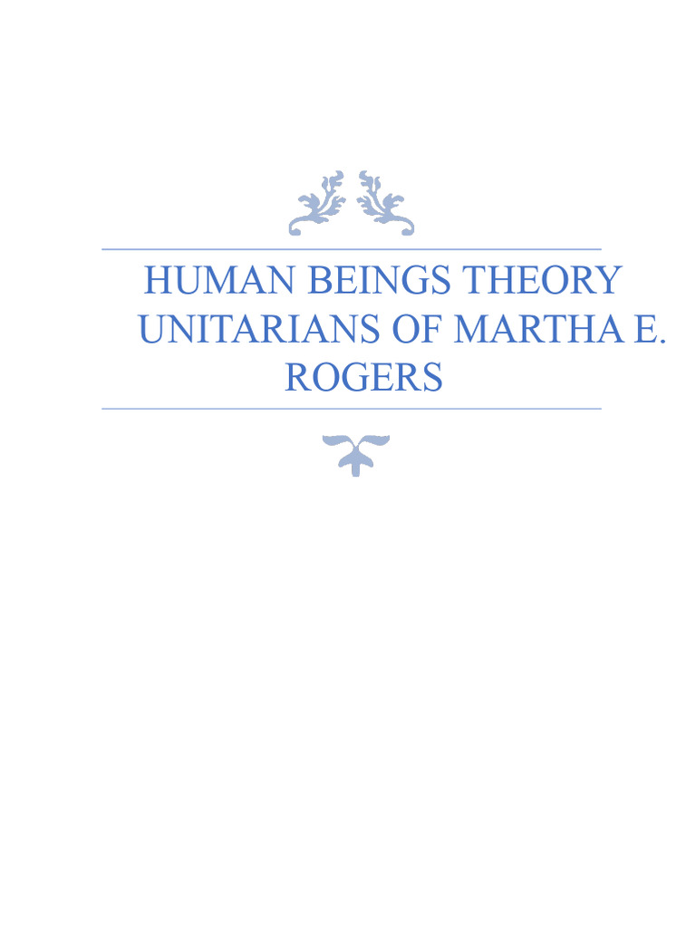 Unitary Human Beings Theory in Nursing | PDF | Theory | Nursing
