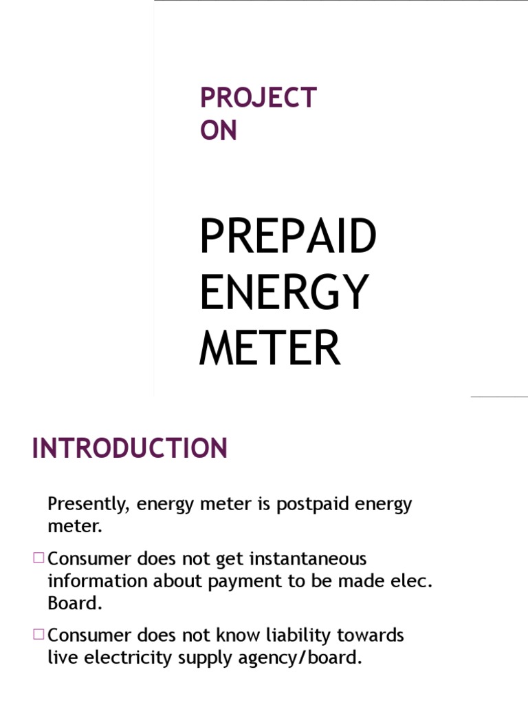 Project ON: Prepaid Energy Meter | PDF | Microcontroller | Manufactured ...