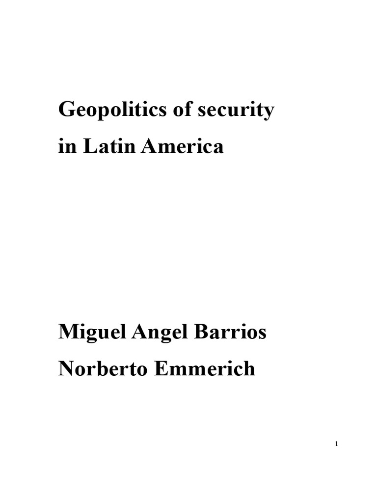 Emmerich - Geopolitics of Security in Latin America | PDF | Geopolitics ...
