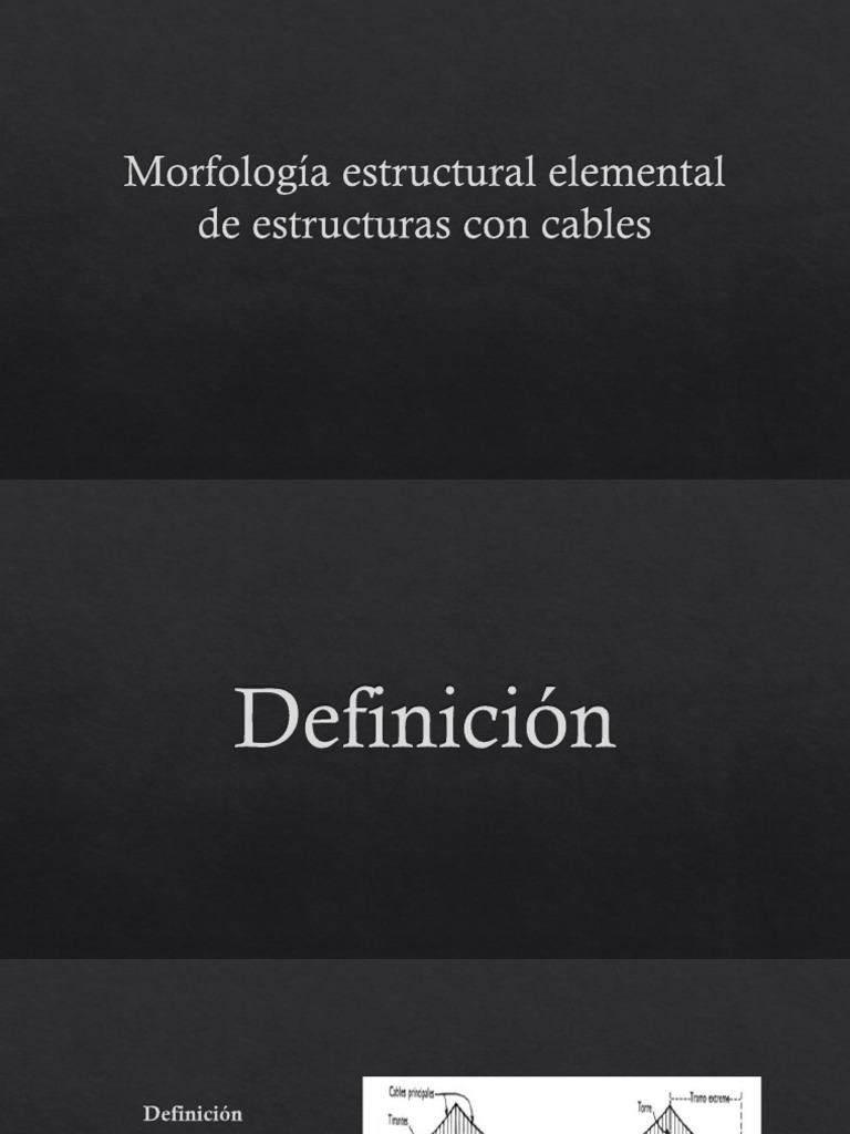 Exposicion Estructuras CABLES | PDF | Acero | Hierro