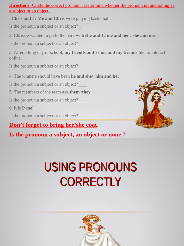Using Pronouns Correctly.1 | PDF | Subject (Grammar) | Pronoun