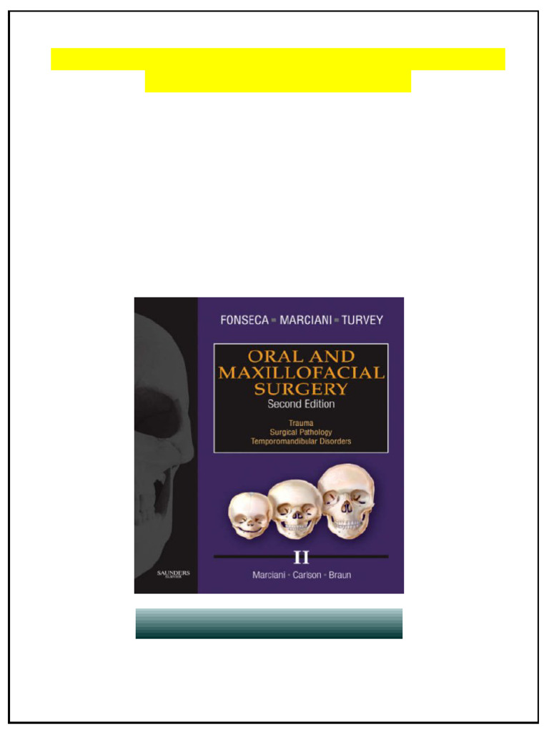 Oral and Maxillofacial Surgery 2nd Edition Raymond J. Fonseca Full Digital Chapters | PDF | Oral ...