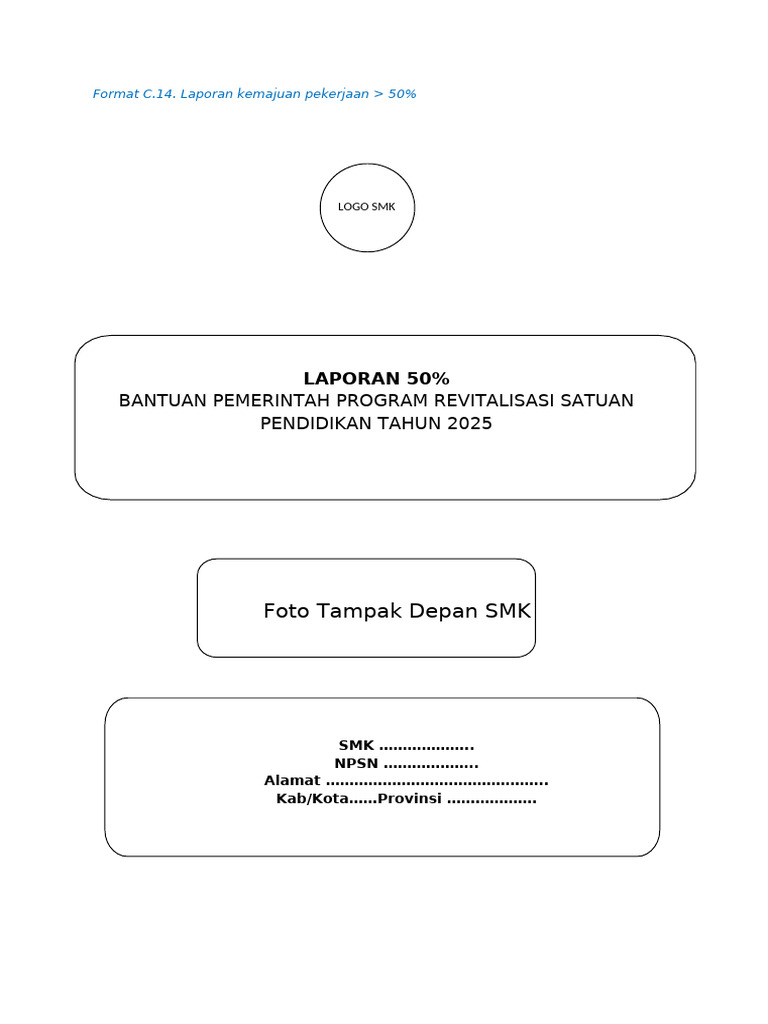 Format Laporan Progres 50 Persen Revitalisasi 2025 | PDF