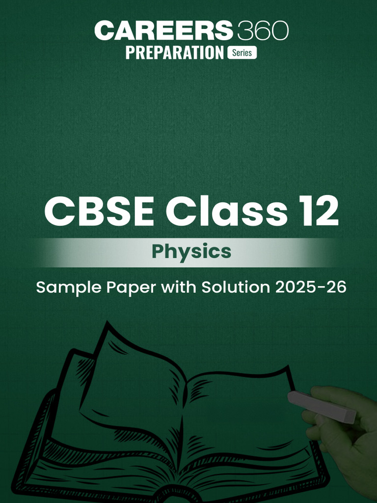 CBSE Class 12 Sample Paper Physics 2025-26 With Solution ...