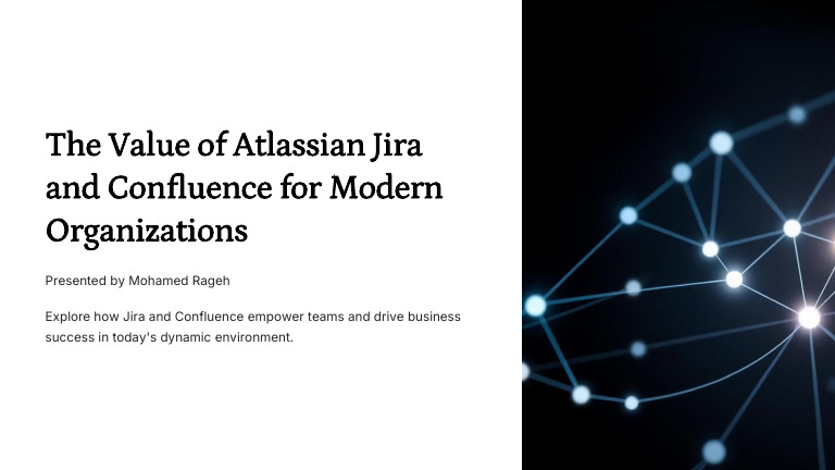 The Value of Atlassian Jira and Confluence For Modern Organizations | PDF