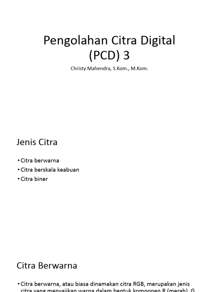 Pengolahan Citra Digital (PCD) 3 | PDF