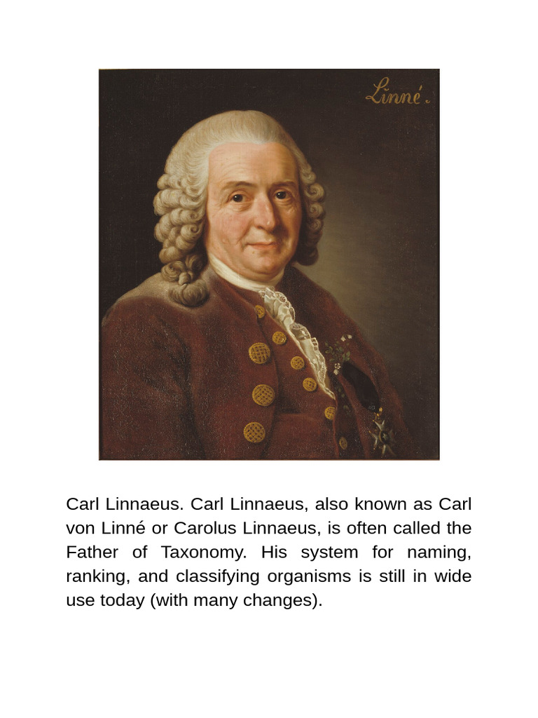 Carl Linnaeus. Carl Linnaeus, Also Known as Carl Von Linné or Carolus ...