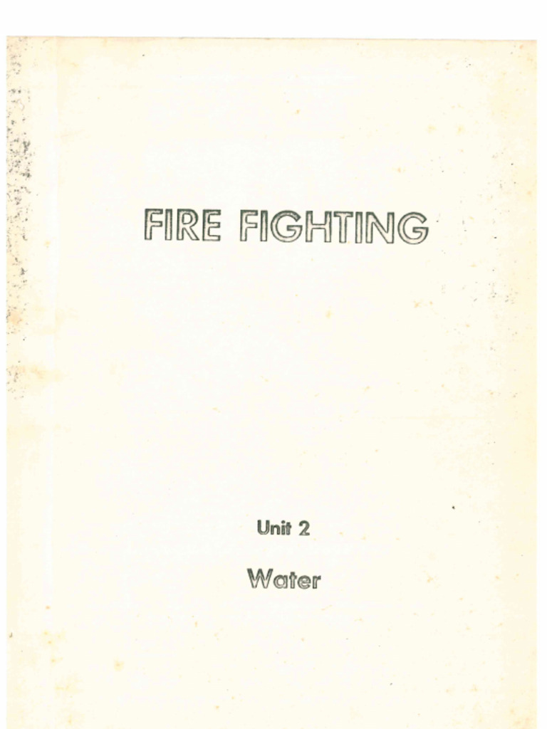 Fire Fighting Unit 2 Water. FireFighting | PDF
