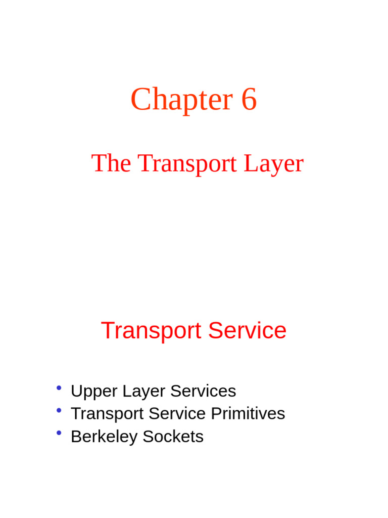 Chapter6 Transport Layer 30-09-2024 | PDF | Transmission Control ...