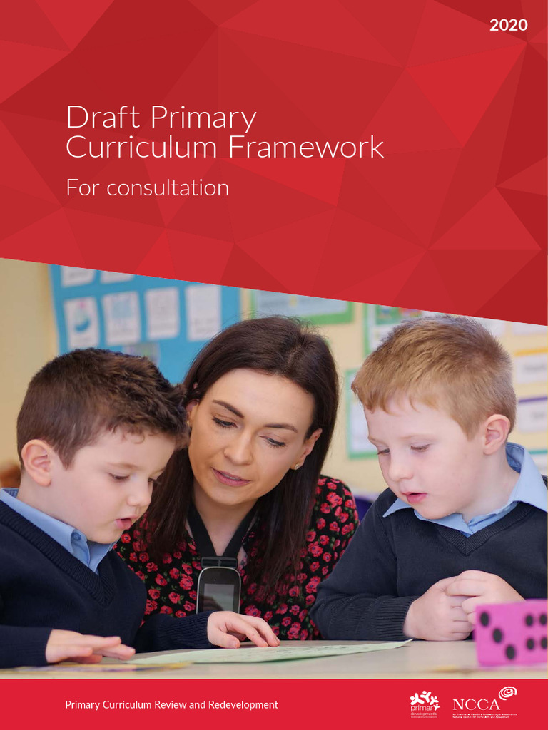 NCCA Draft Primary Curriculum Framework | PDF | Curriculum | Learning