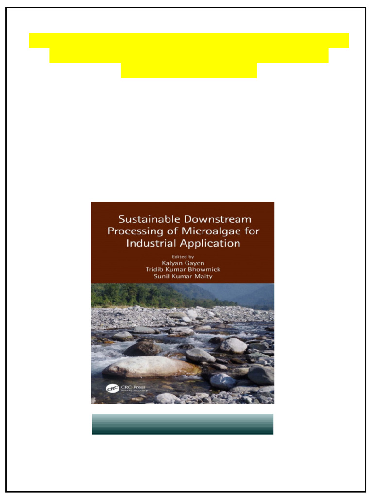 Sustainable Downstream Processing of Microalgae for Industrial Application 1st Edition Kalyan ...