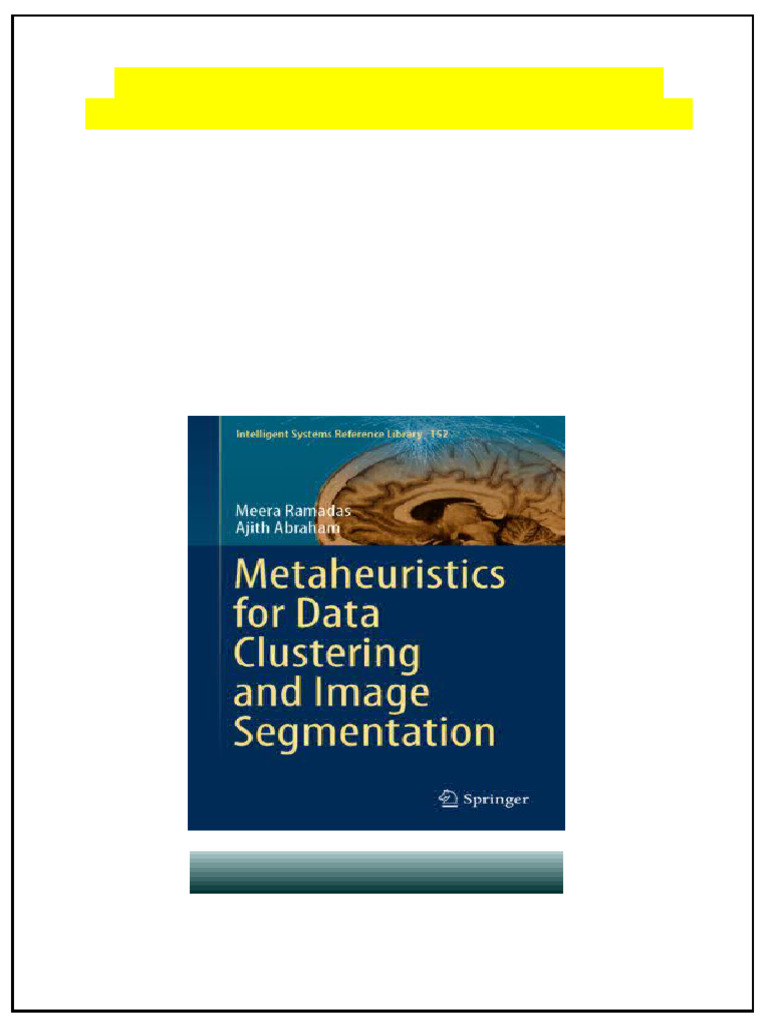 Metaheuristics for Data Clustering and Image Segmentation Meera Ramadas No Waiting Time | PDF ...