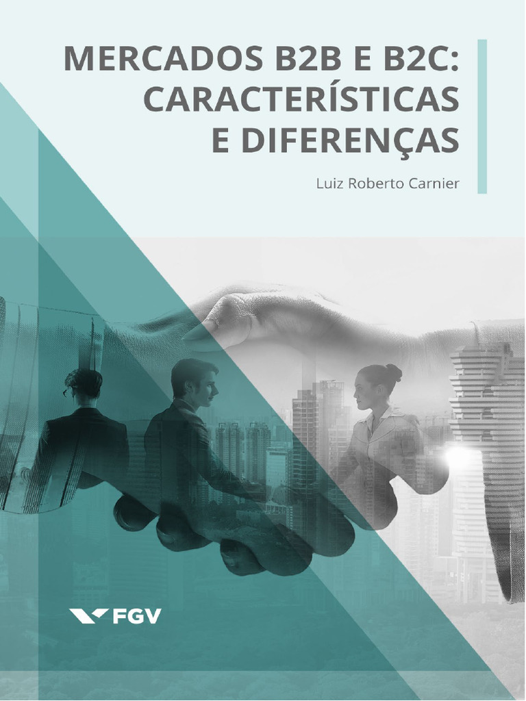 Diferenças entre Mercados B2B e B2C | PDF | Marketing | Business