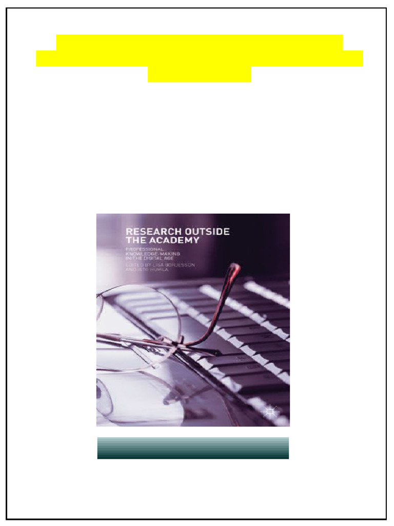 Research Outside The Academy: Professional Knowledge-Making in The ...
