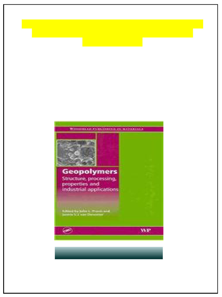 Geopolymers Structures Processing Properties and Industrial ...