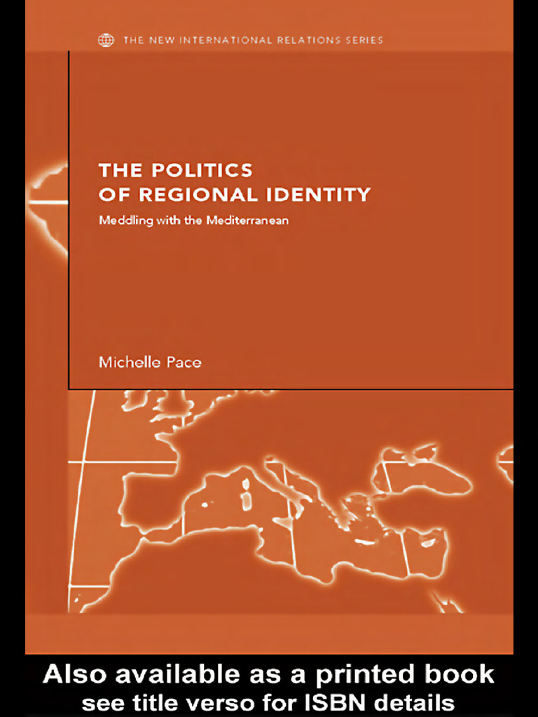 9-Intro-Michelle Pace-The Politics of Regional Identity - Meddling With ...