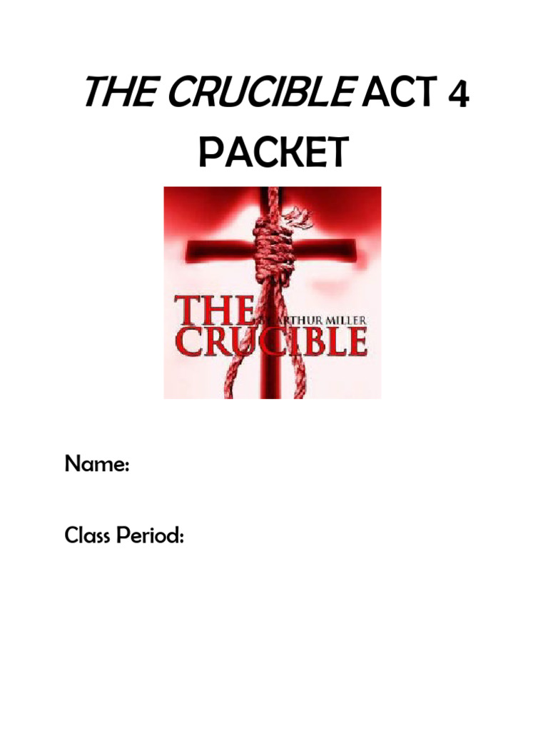 The Crucible: Act 4 Packet | PDF | Witch Hunting | Witchcraft