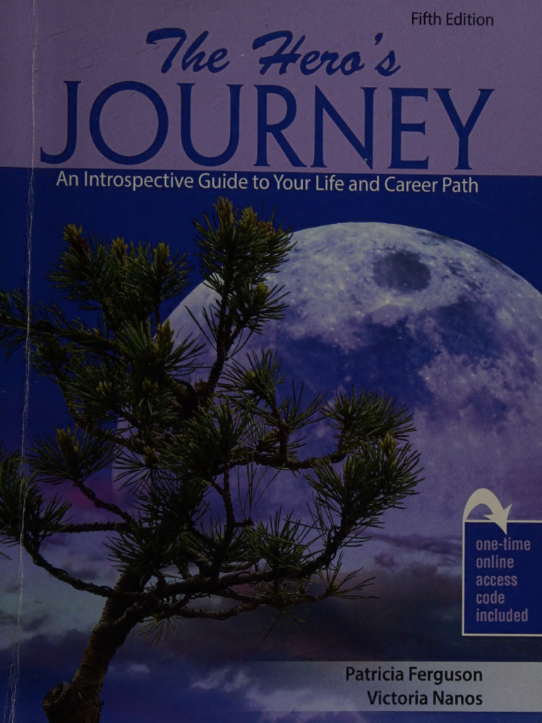 Hero's Journey_ an Introspective Guide to Your Life and Career Purpose ...